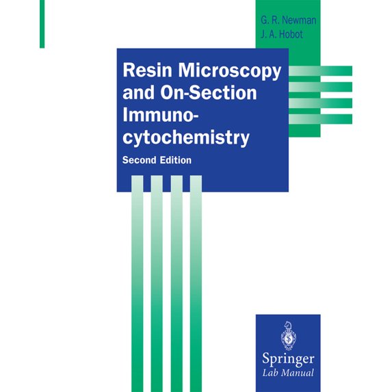 Springer Lab Manuals Resin Microscopy and On-Section Immunocytochemistry, (Paperback) - Walmart.com