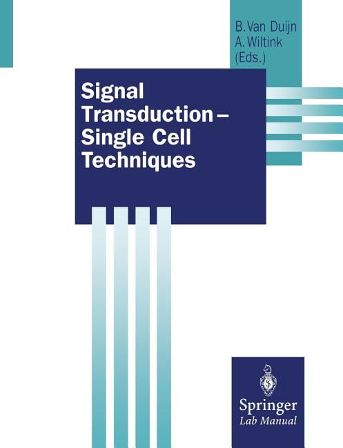 Springer Lab Manuals Signal Transduction -- Single Cell Techniques ...