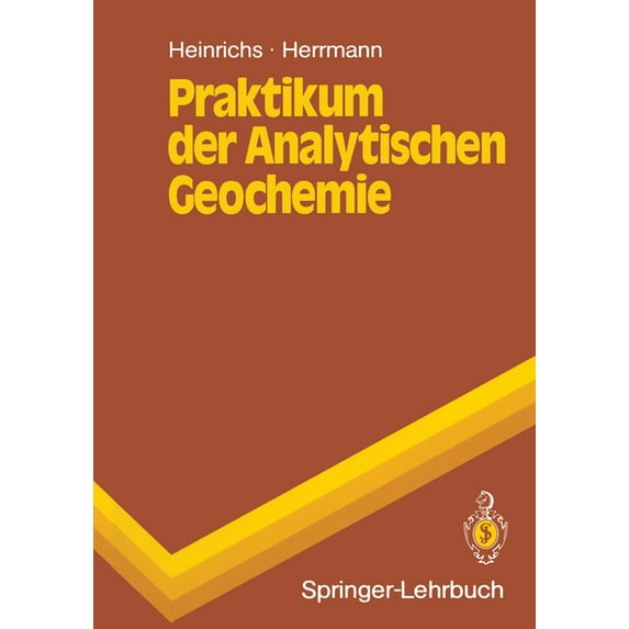 Springer-Lehrbuch Praktikum Der Analytischen Geochemie, (Hardcover ...