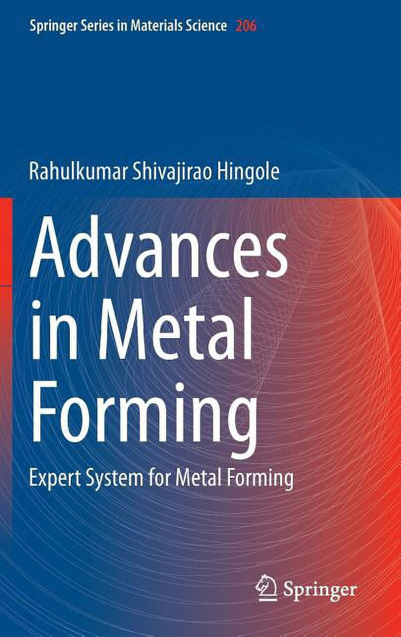 Springer Materials Science Advances in Metal Forming: Expert System for ...