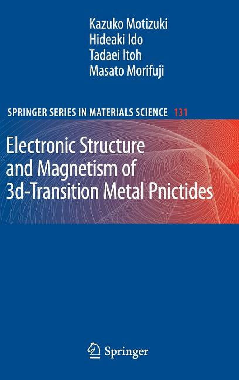 Springer Materials Science: Electronic Structure and Magnetism of 3d-Transition Metal Pnictides ...