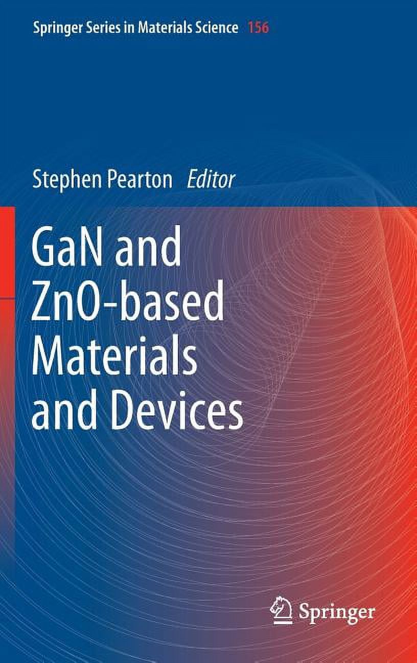 Springer Materials Science: GaN and ZnO-Based Materials and Devices ...