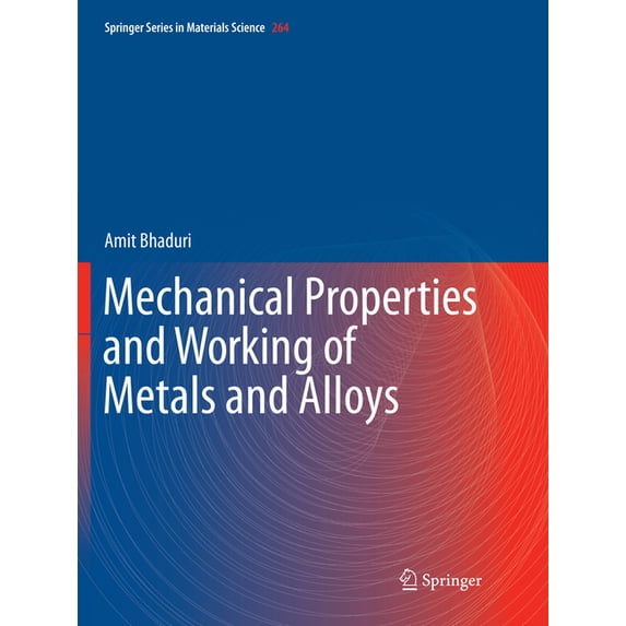 Springer Materials Science Mechanical Properties and Working of Metals ...