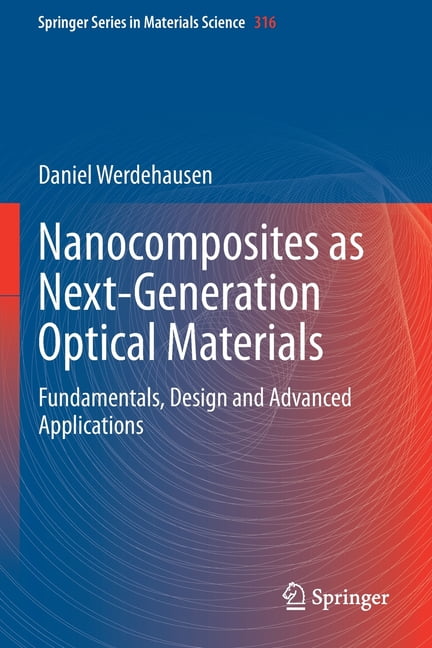Springer Materials Science Nanocomposites as Next-Generation Optical ...