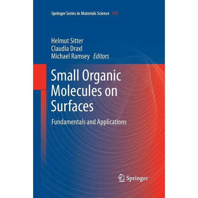 Springer Materials Science: Small Organic Molecules on Surfaces ...