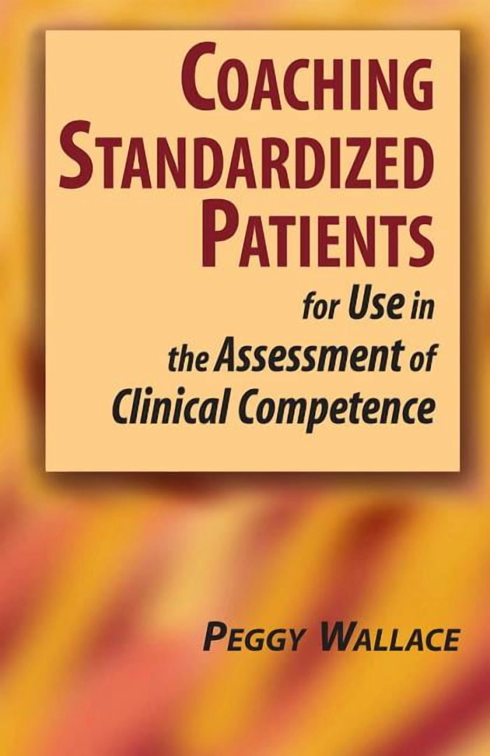 Springer Medical Education Coaching Standardized Patients: For Use in ...