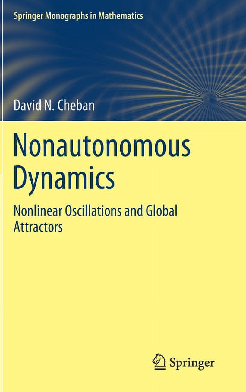 Springer Monographs in Mathematics: Nonautonomous Dynamics: Nonlinear ...