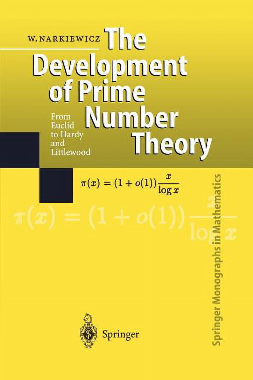 Springer Monographs in Mathematics: The Development of Prime Number Theory (Paperback) - Walmart.com
