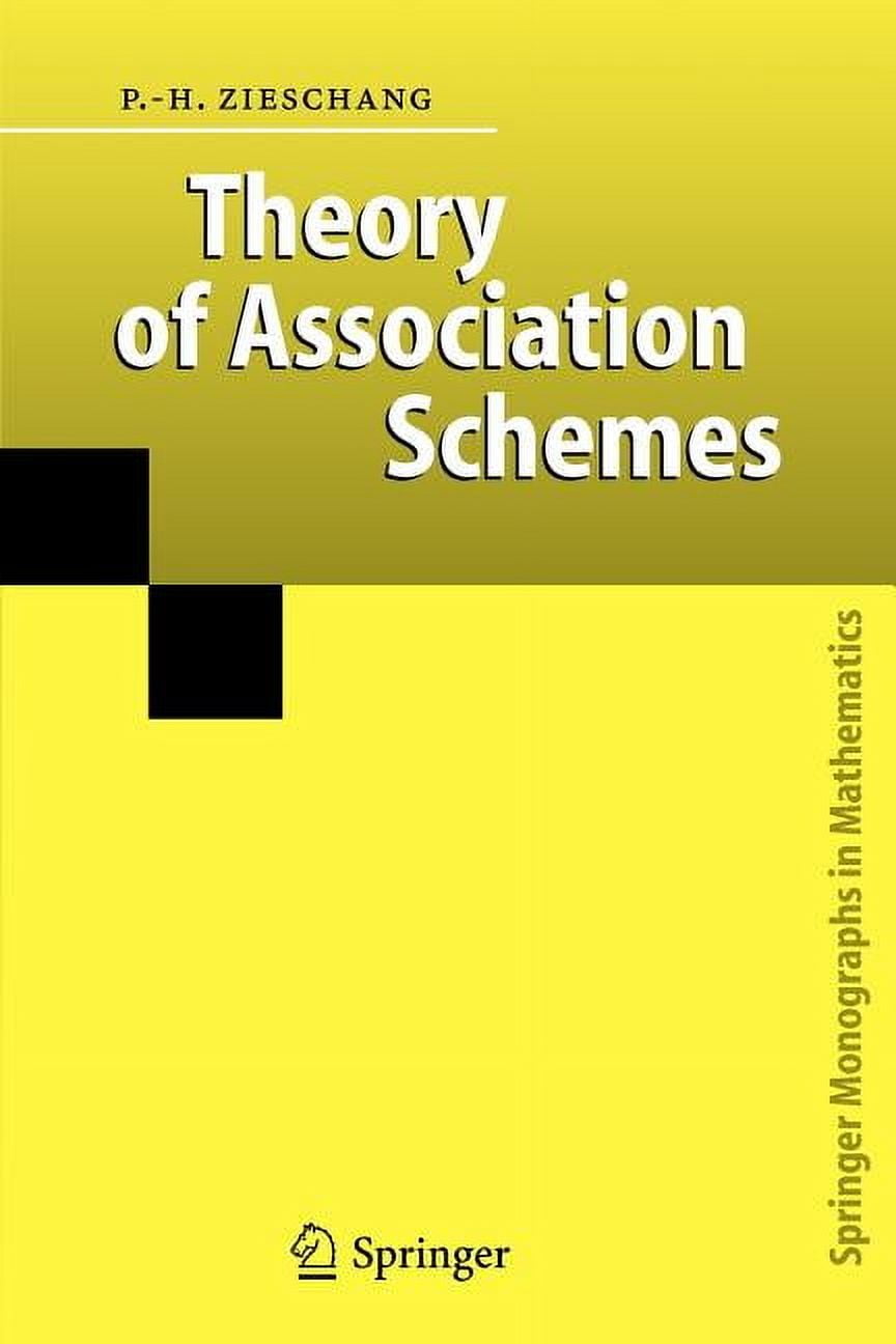 Springer Monographs in Mathematics: Theory of Association Schemes ...