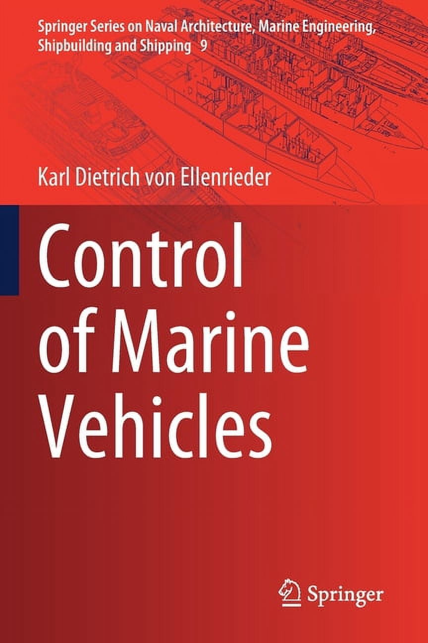 Springer Naval Architecture, Marine Engi Control of Marine Vehicles ...