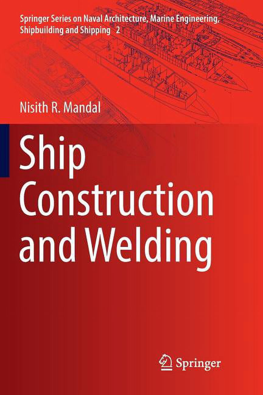 Springer Naval Architecture, Marine Engi Ship Construction and Welding ...