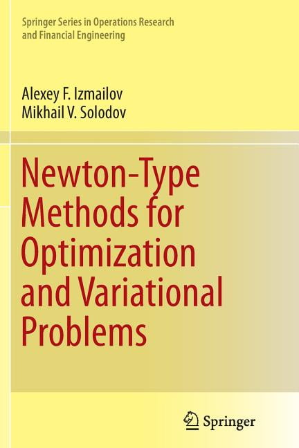 Springer Operations Research and Financial Engineering: Newton-Type ...