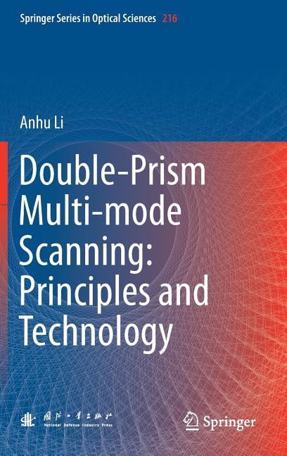 Springer Optical Sciences: Double-Prism Multi-Mode Scanning: Principles ...