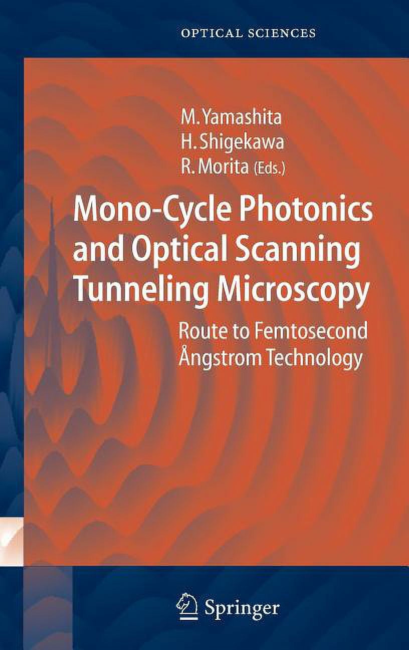 Springer Optical Sciences: Mono-Cycle Photonics and Optical Scanning ...