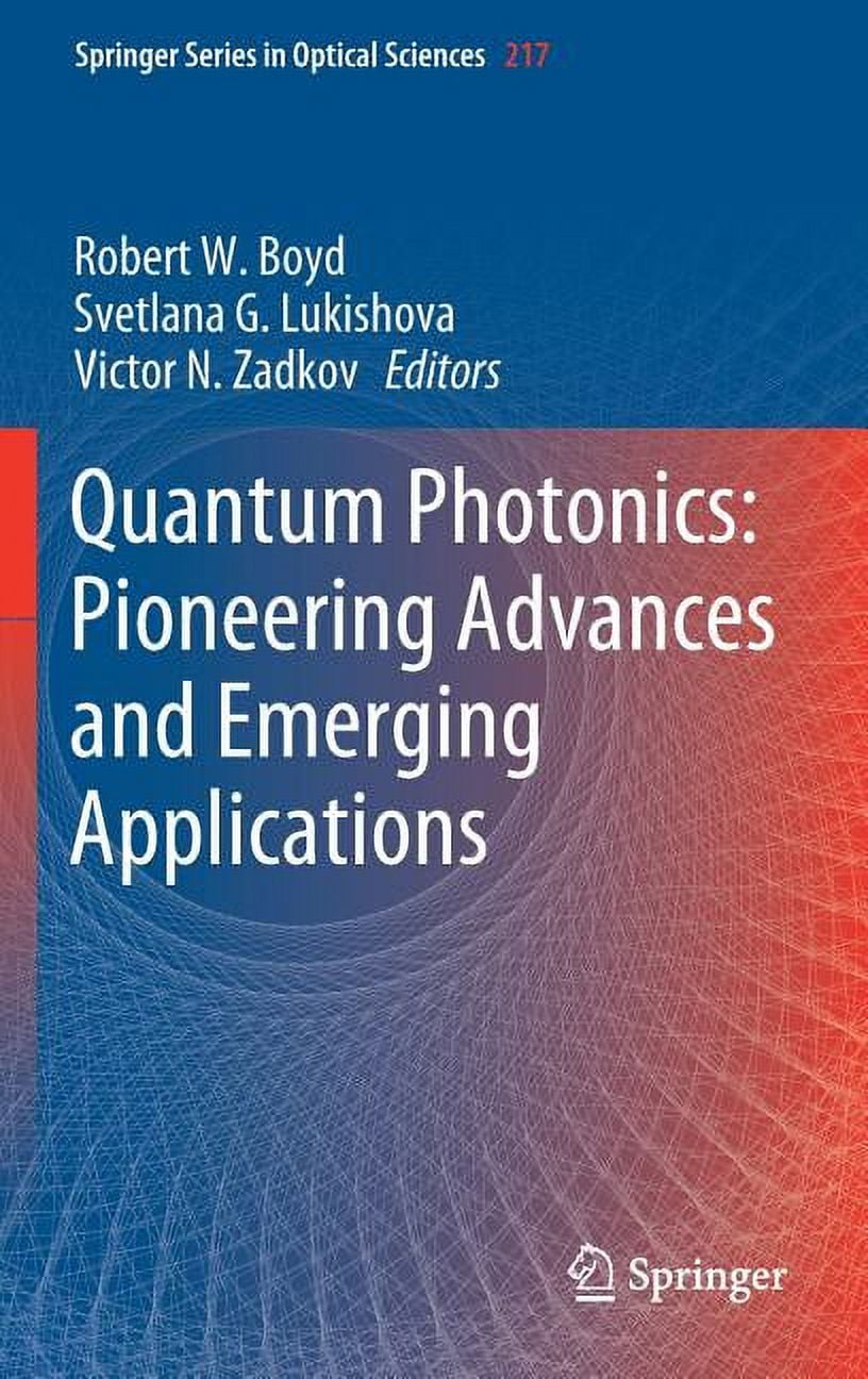 Springer Optical Sciences Quantum Photonics: Pioneering Advances and ...
