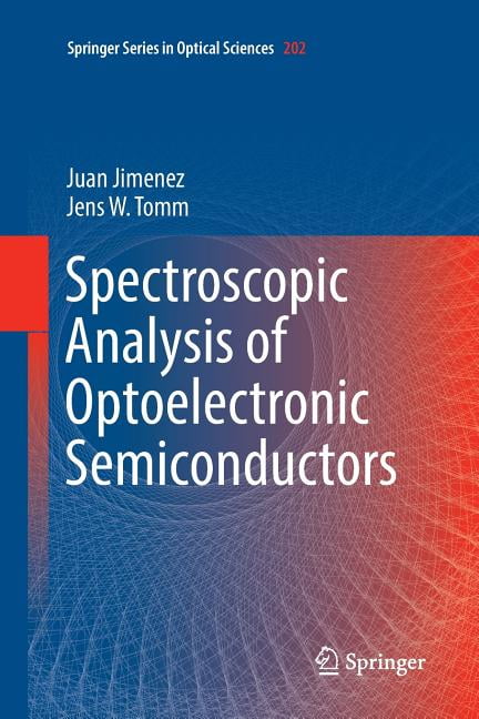 Springer Optical Sciences: Spectroscopic Analysis of Optoelectronic ...