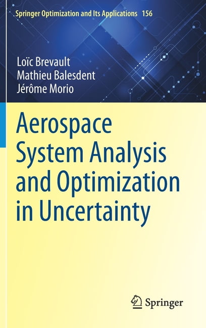 Springer Optimization and Its Applicatio Aerospace System Analysis and Optimization in ...