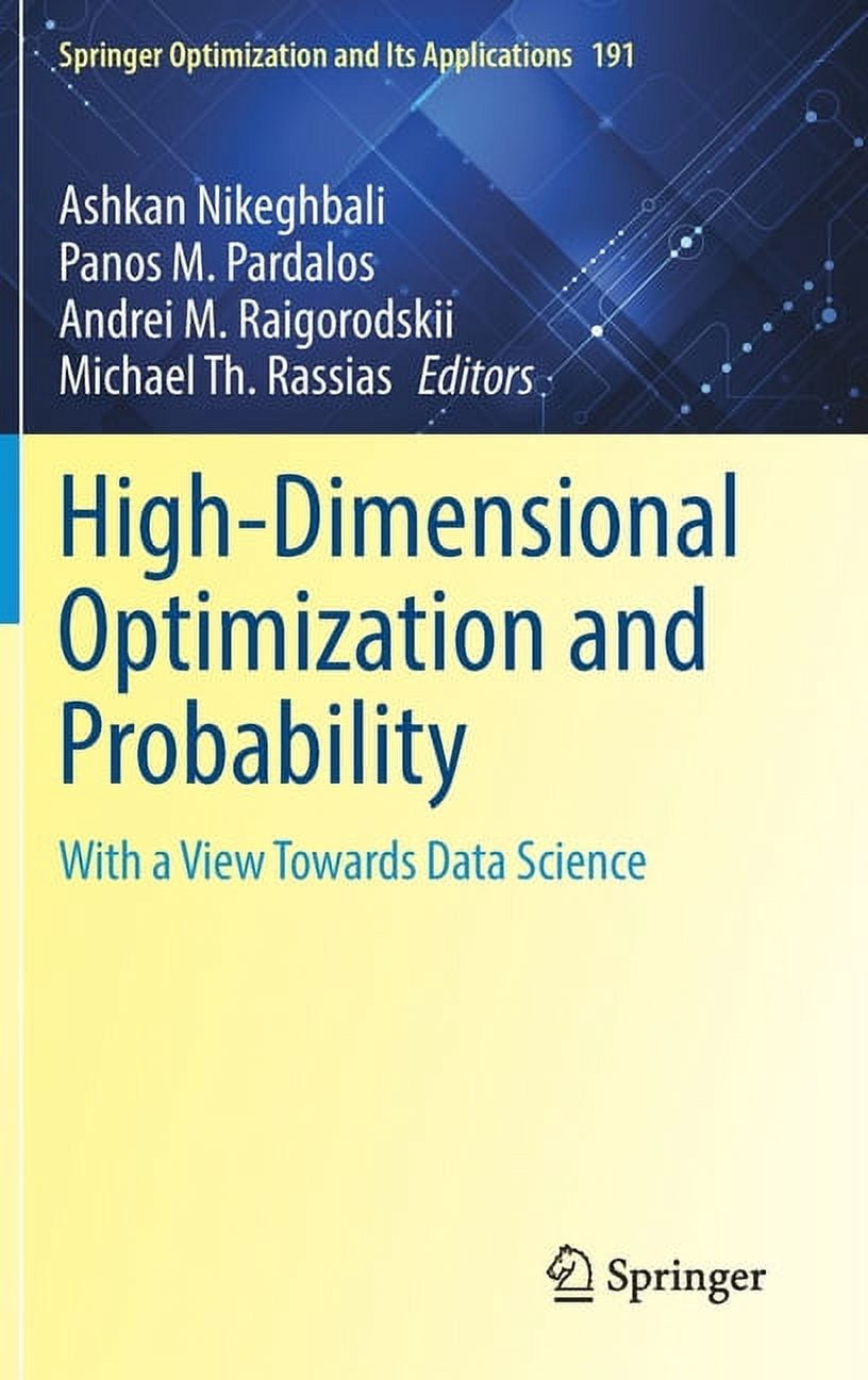 Springer Optimization and Its Applicatio High-Dimensional Optimization ...