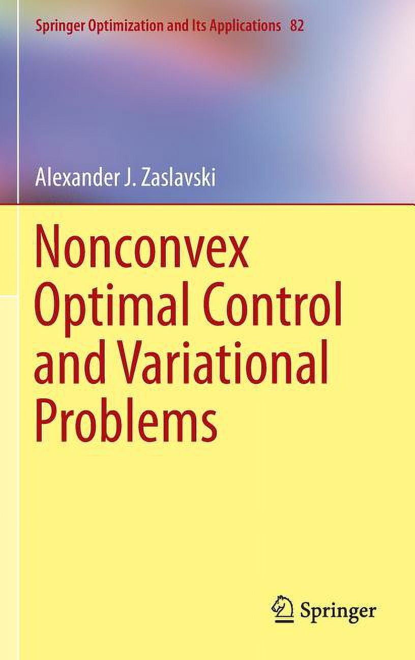 Springer Optimization And Its Applications Nonconvex Optimal Control And Variational Problems