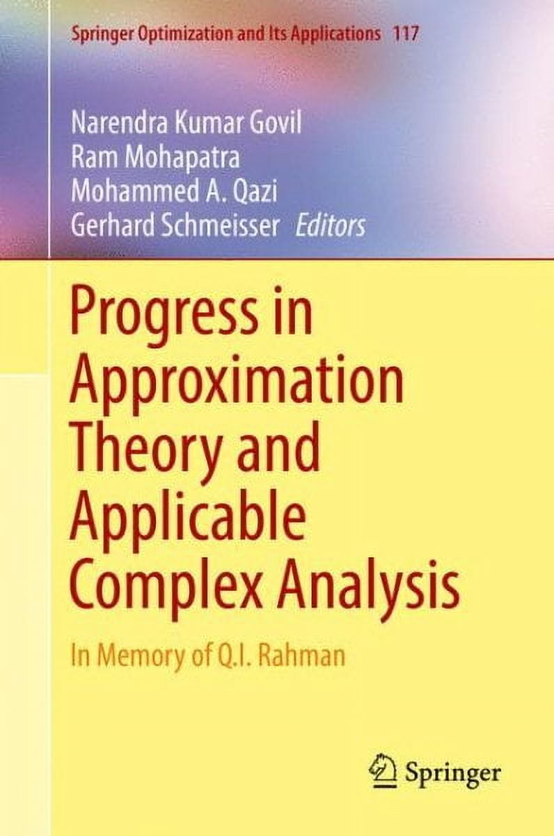Springer Optimization and Its Applications: Progress in Approximation Theory and Applicable ...