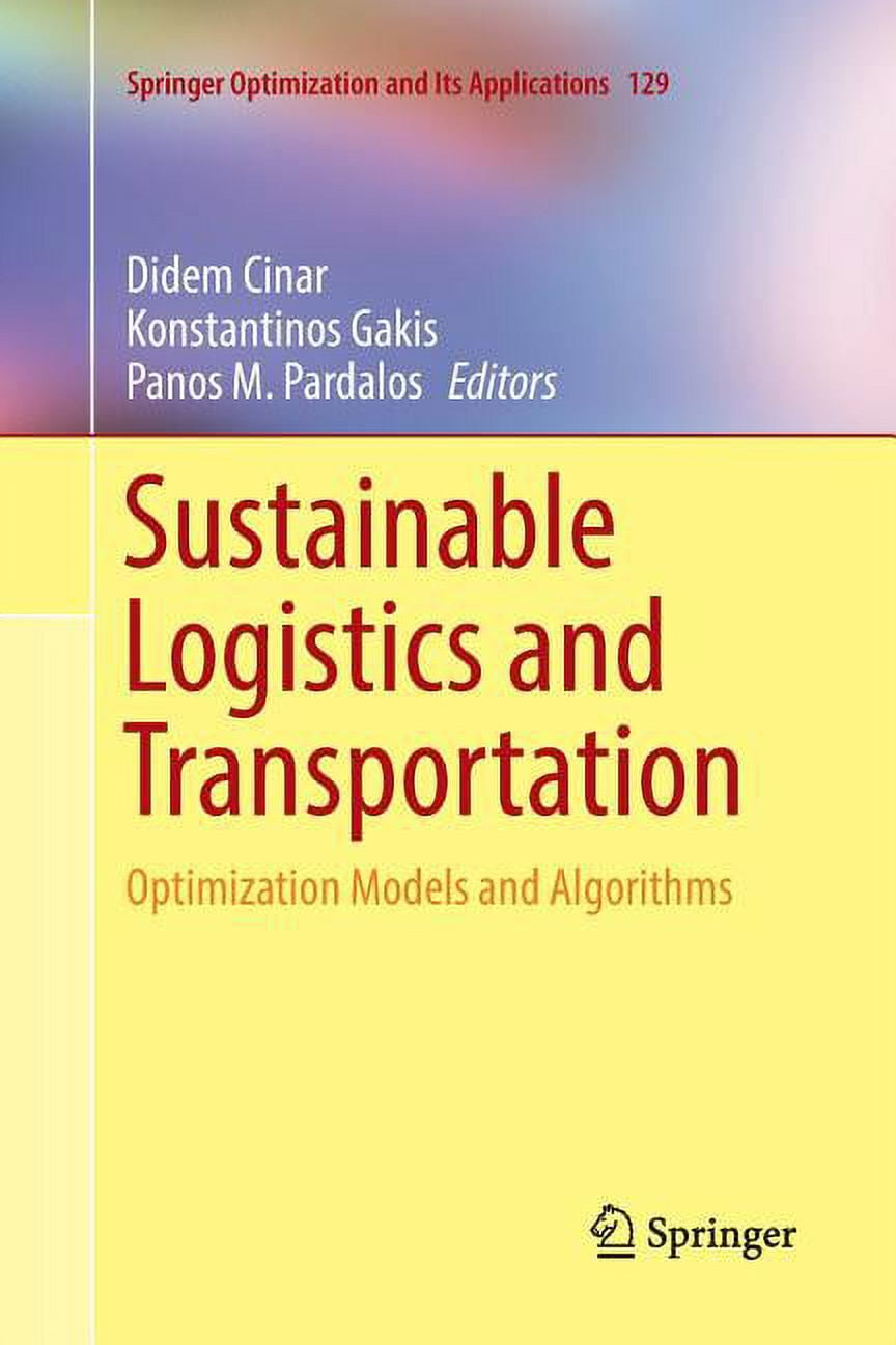 Springer Optimization and Its Applicatio Sustainable Logistics and ...