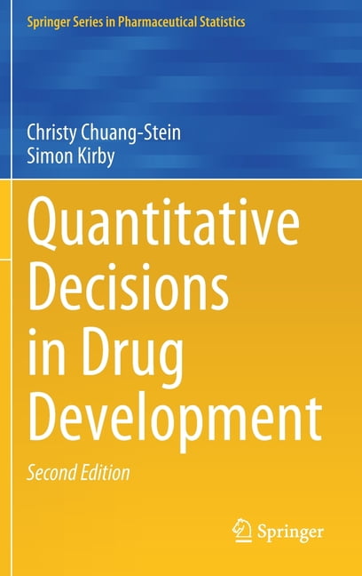 Springer Pharmaceutical Statistics Quantitative Decisions in Drug ...