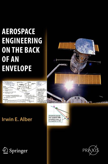 Springer Praxis Books Aerospace Engineering on the Back of an Envelope ...