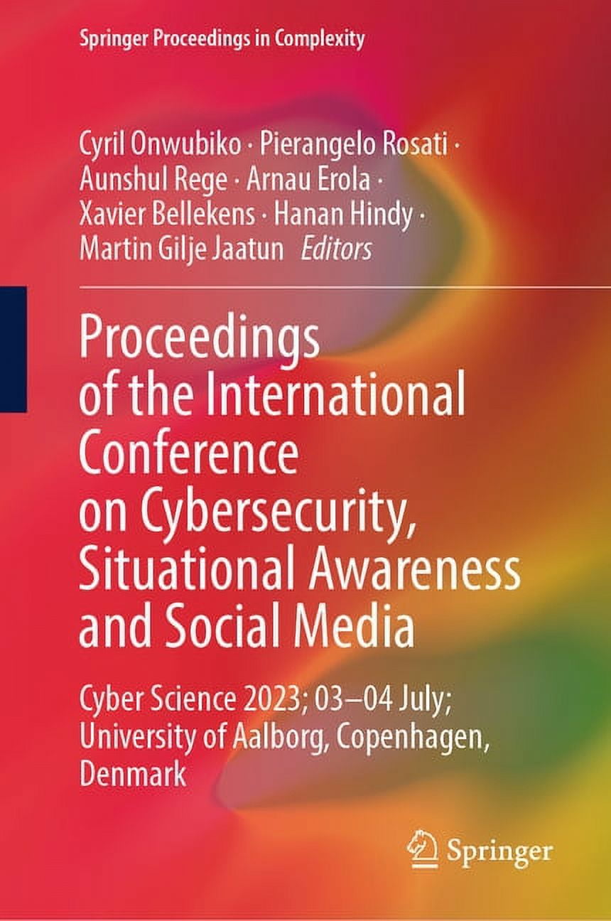 Springer Proceedings in Complexity Proceedings of the International Conference on Cybersecurity ...