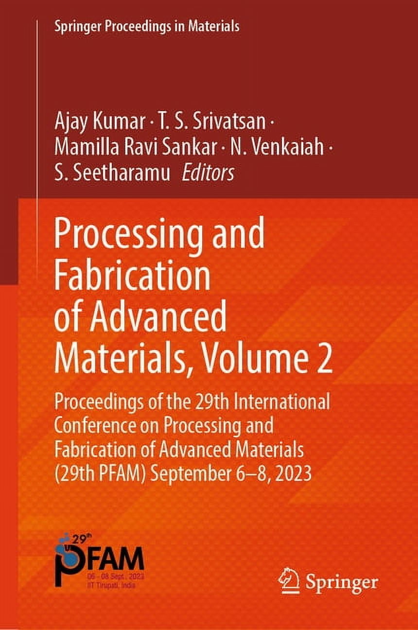 Springer Proceedings in Materials Processing and Fabrication of ...