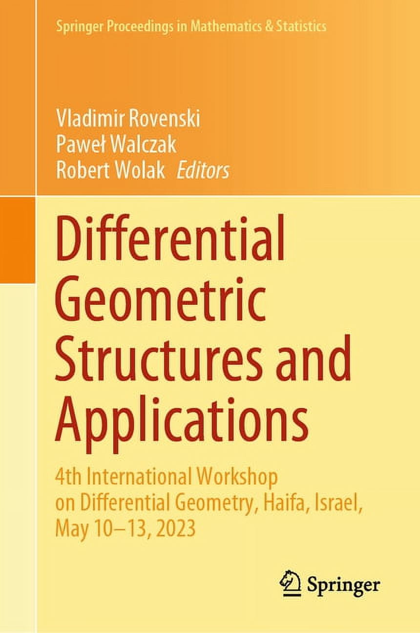 Springer Proceedings In Mathematics And Differential Geometric Structures And Applications 4th