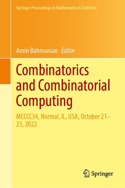 Springer Proceedings in Mathematics & Combinatorics and Combinatorial ...
