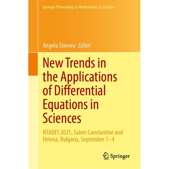 Springer Proceedings in Mathematics & New Trends in the Applications of ...