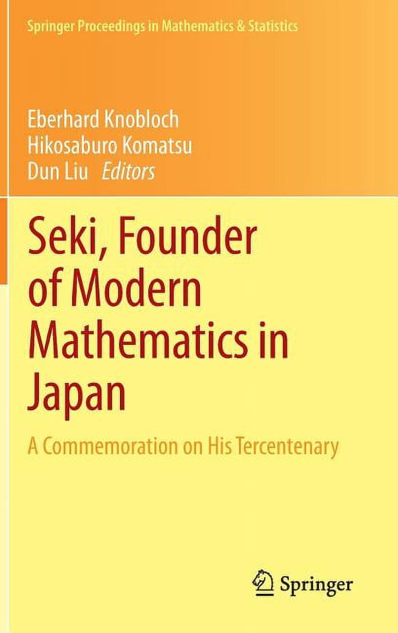 Springer Proceedings in Mathematics & Seki, Founder of Modern ...