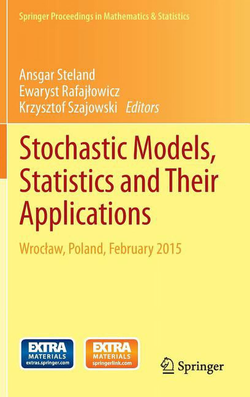 Springer Proceedings in Mathematics & St Stochastic Models, Statistics ...