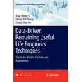 Springer Reliability Engineering: Data-Driven Remaining Useful Life Prognosis Techniques ...