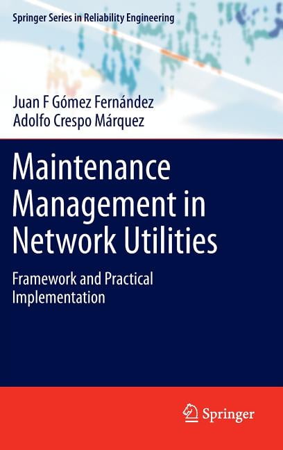 Springer Reliability Engineering Maintenance Management in Network ...