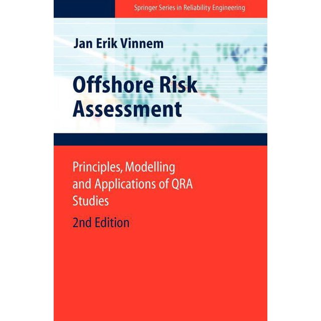 Springer Reliability Engineering: Offshore Risk Assessment: Principles ...