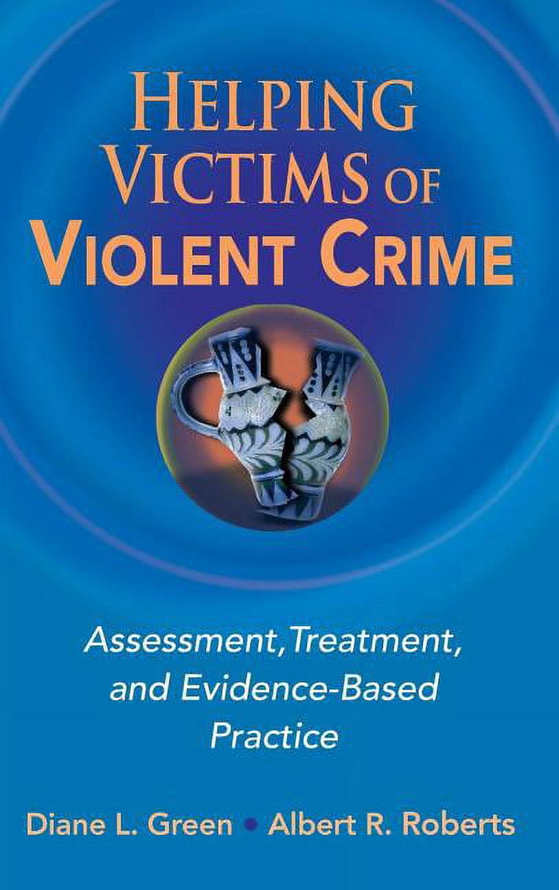 Springer Social Work: Helping Victims of Violent Crime: Assessment ...