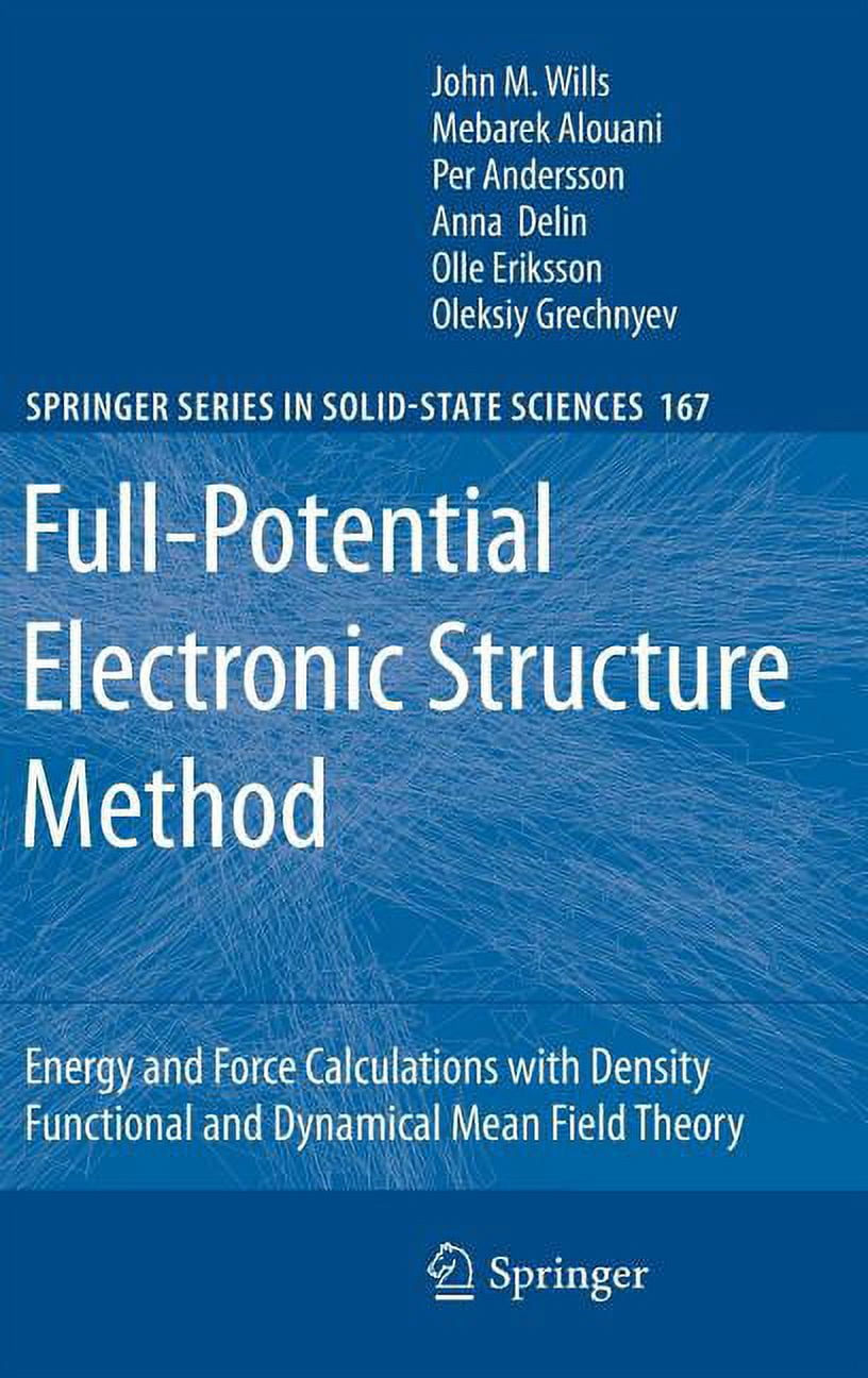 Springer Solid State Sciences Full Potential Electronic Structure Method Energy And Force