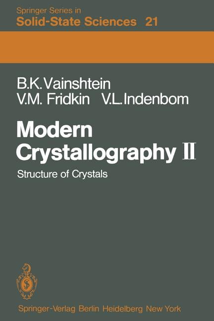 Springer Solid-State Sciences: Modern Crystallography II: Structure of Crystals (Paperback ...