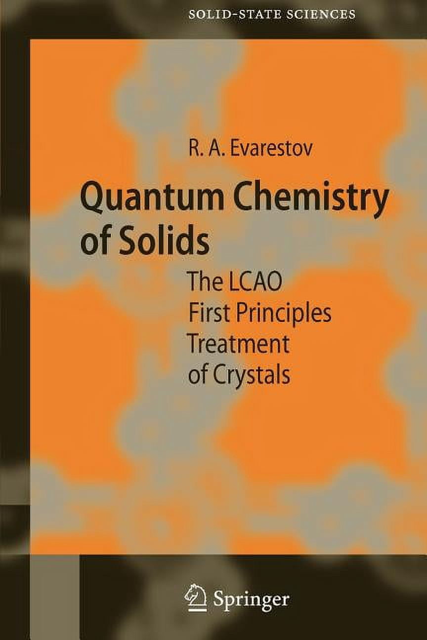 Springer Solid-State Sciences Quantum Chemistry of Solids: The Lcao ...