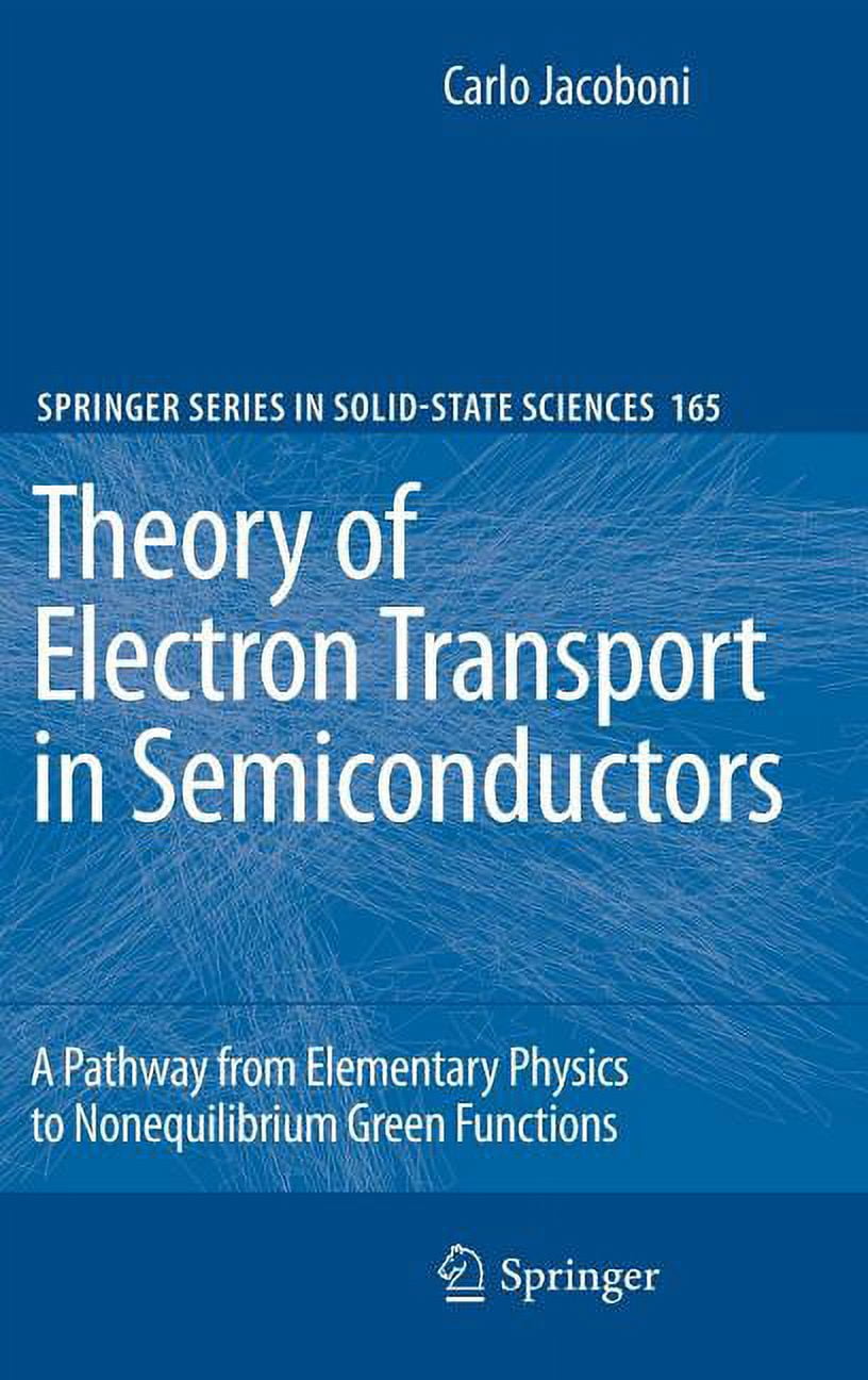Springer Solid State Sciences Theory Of Electron Transport In
