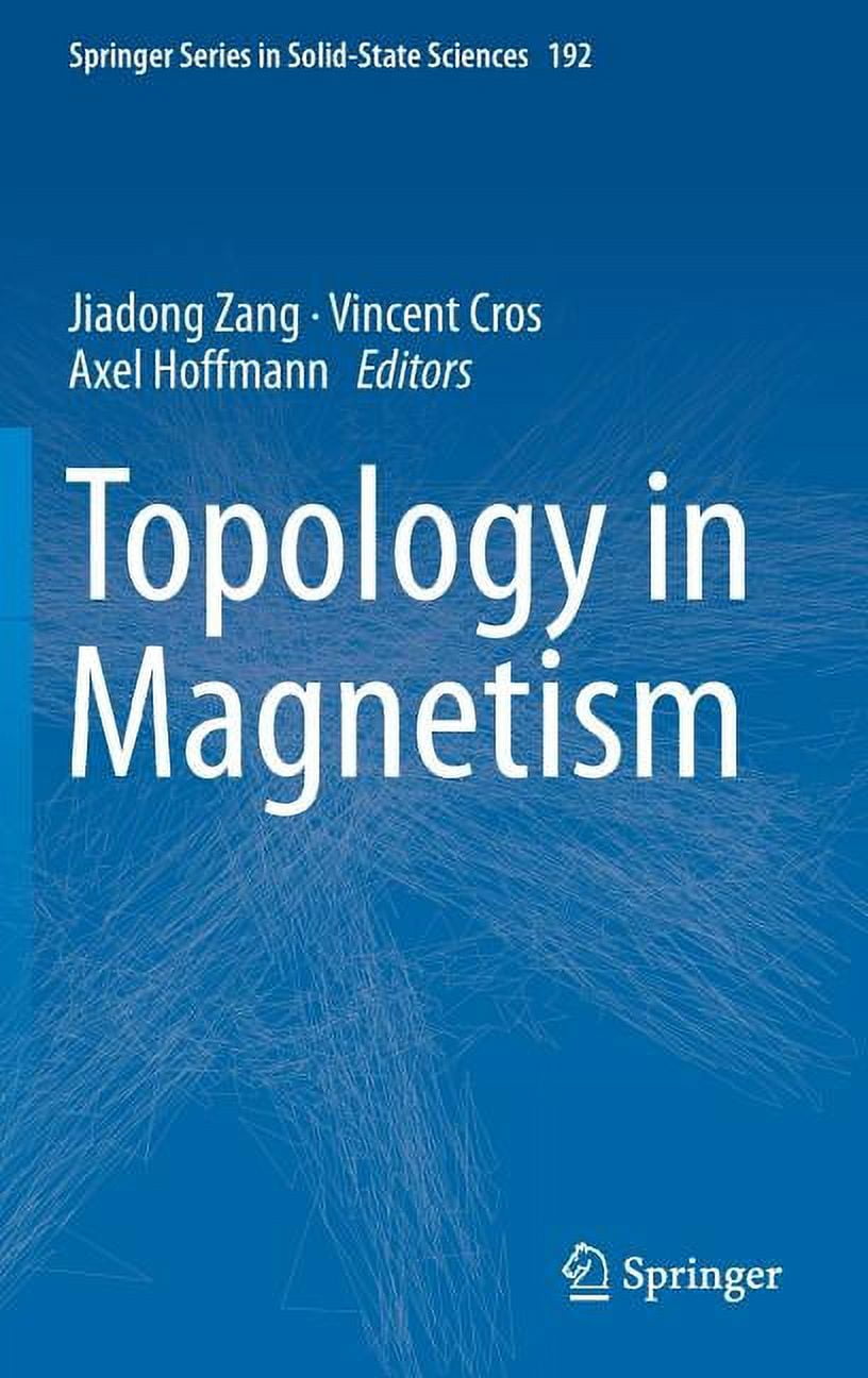 Springer Solid-State Sciences Topology in Magnetism, Book 192 ...