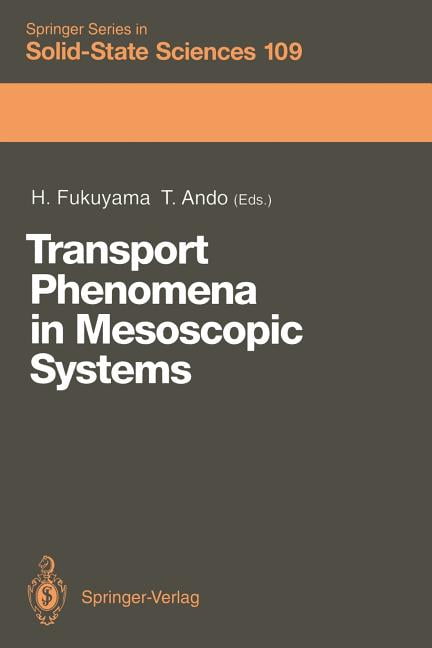 Springer Solid-State Sciences: Transport Phenomena in Mesoscopic ...