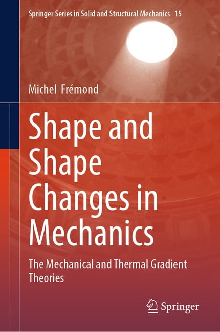 Springer Solid and Structural Mechanics Shape and Shape Changes in ...