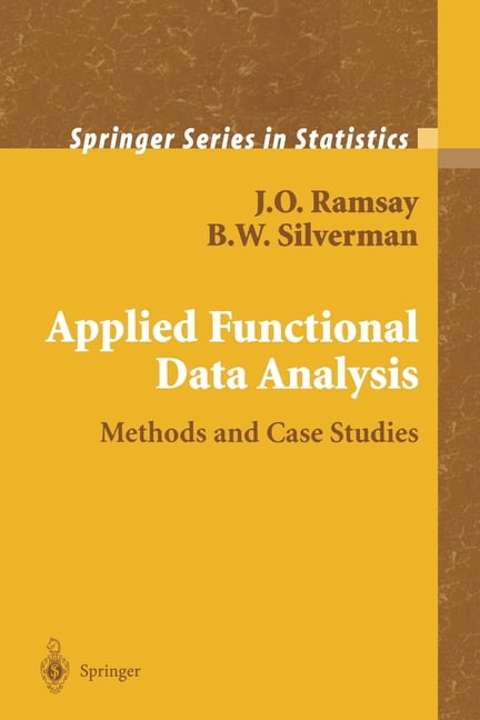 Springer Statistics Applied Functional Data Analysis: Methods and Case ...
