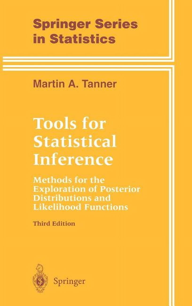 Springer Statistics Tools for Statistical Inference: Methods for the ...