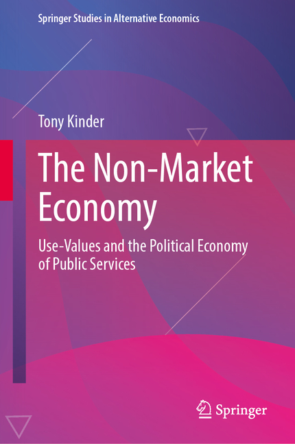 Springer Studies in Alternative Economic The Non-Market Economy: Use ...