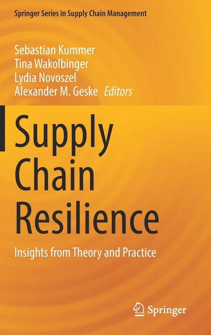 Springer Supply Chain Management Supply Chain Resilience: Insights from ...