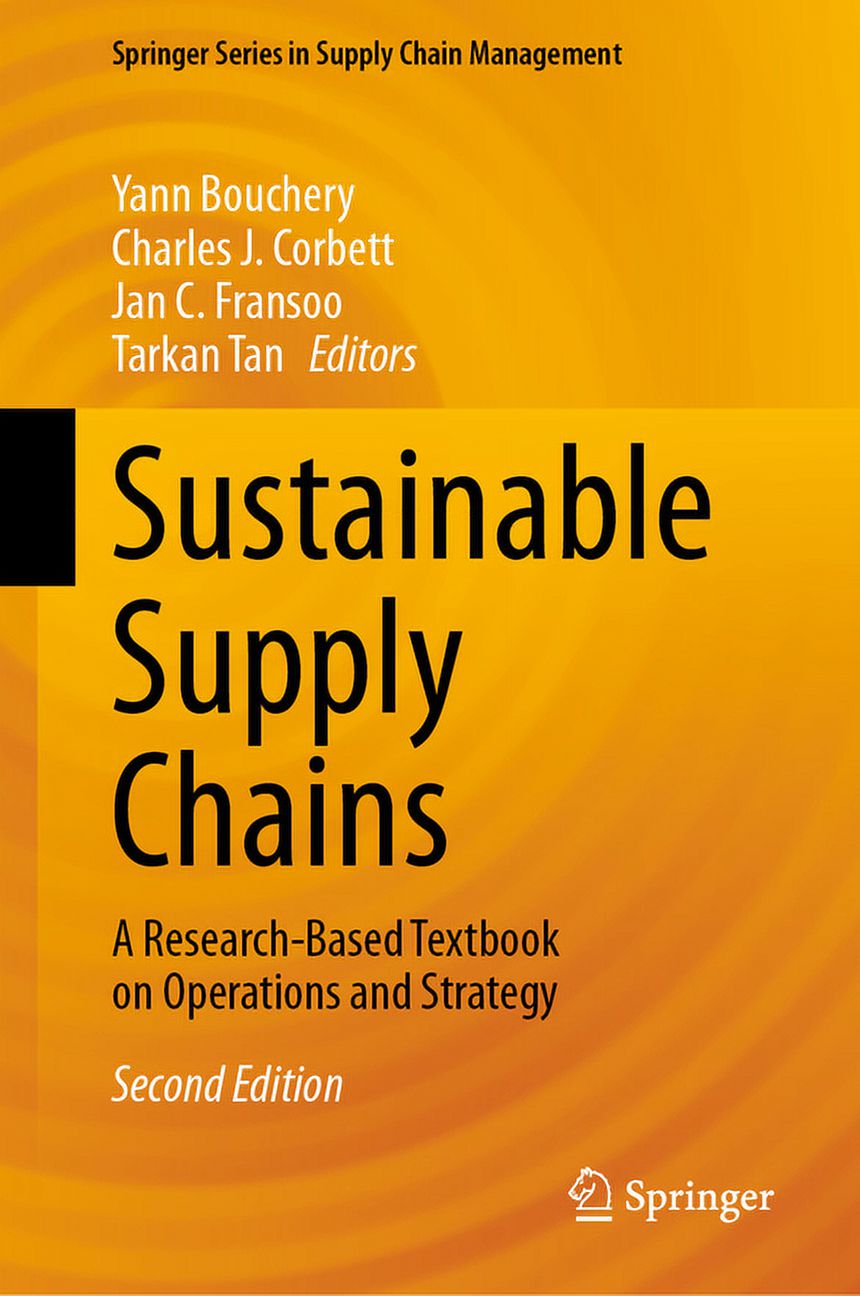 Springer Supply Chain Management: Sustainable Supply Chains: A Research-Based Textbook on ...